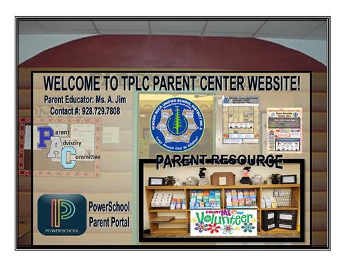 Welome to TPLC Parent Center / Parent Center